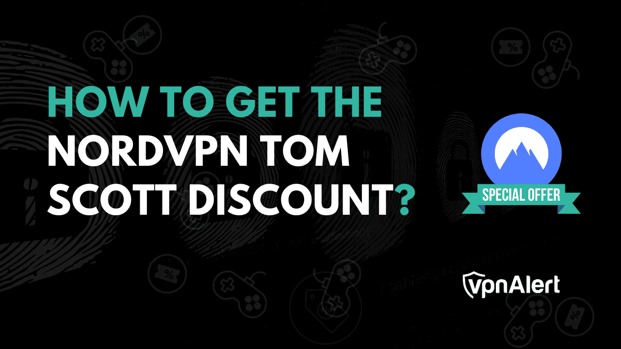 NordVPN x Tom Scott – 72% Off + Free Months (2026)